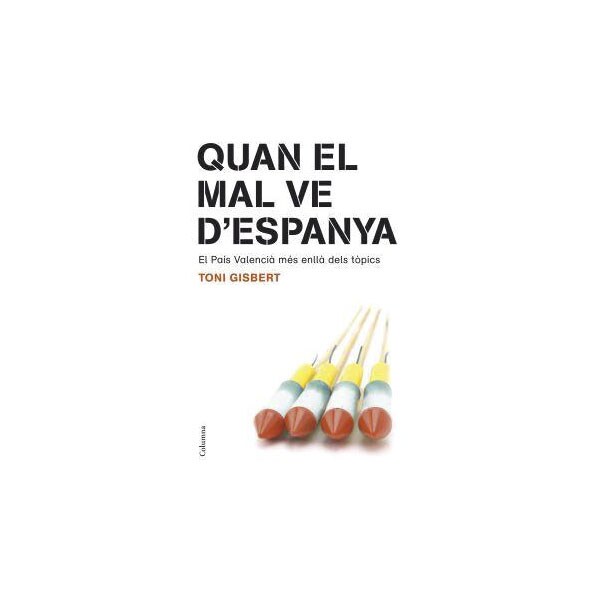 Libro Quan el mal ve d'espanya